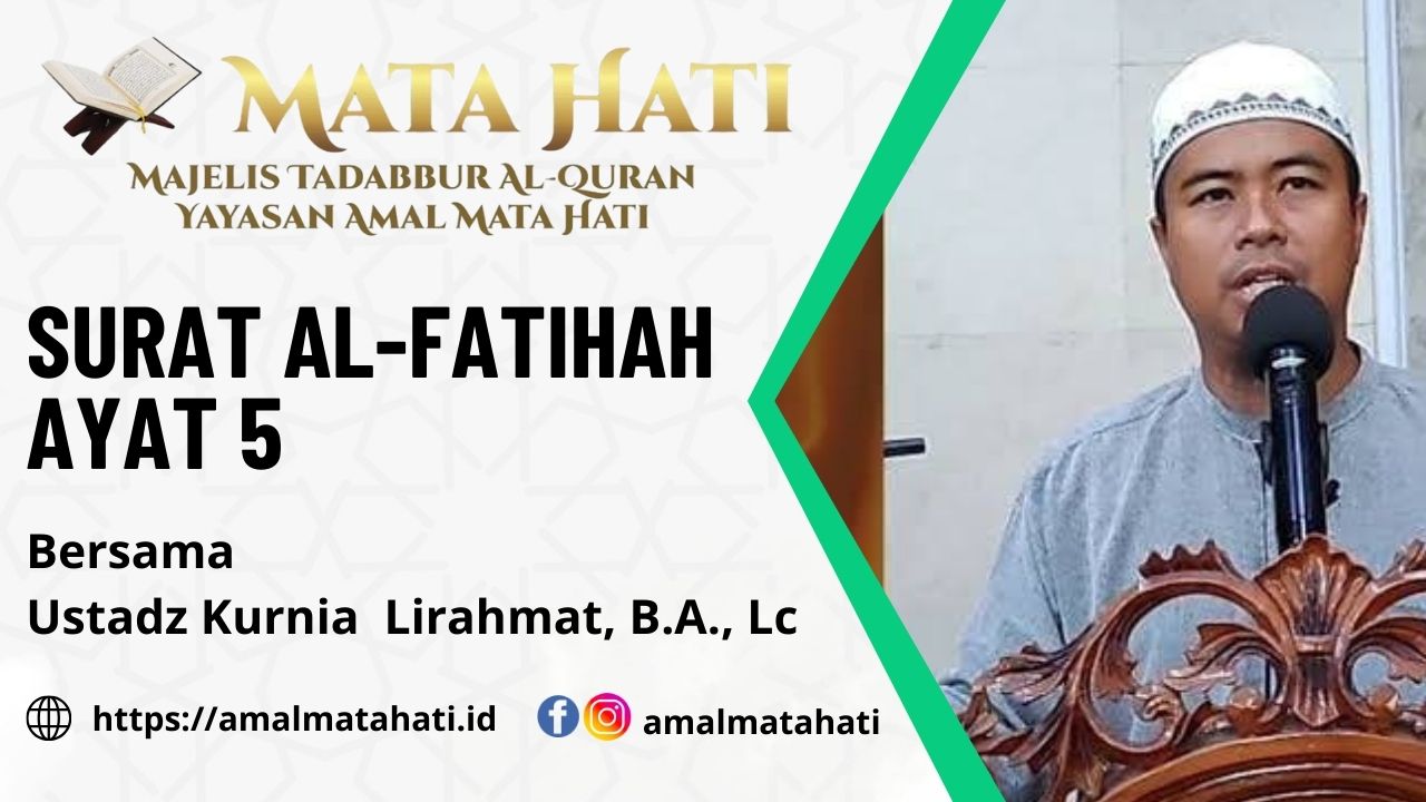 Surat Al-Fatihah Ayat 5 | Yayasan Amal Mata Hati
