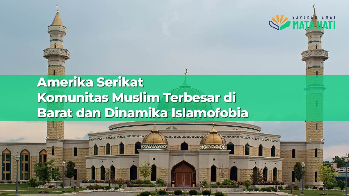 Amerika Serikat – Komunitas Muslim Terbesar di Barat dan Dinamika ...